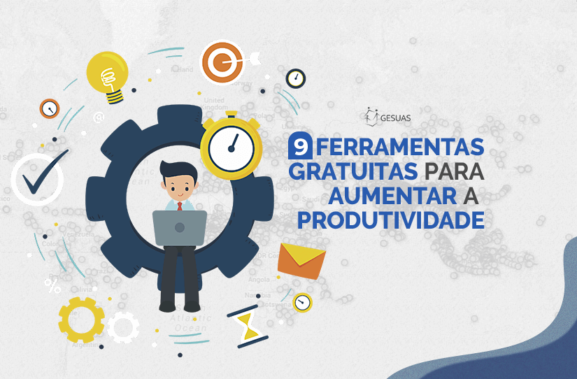 9 dicas de produtividade para profissionais do SUAS - Blog do GESUAS